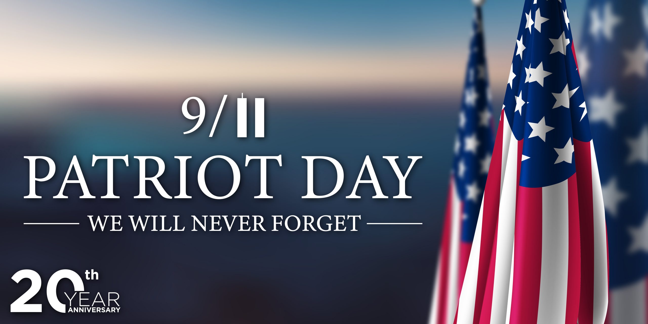 September 11, 2001, Remember and Never Forget • Paso Robles Press